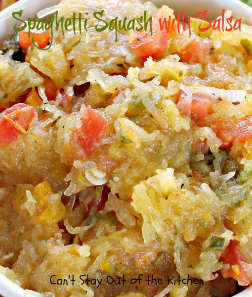 Spaghetti Squash with Salsa – IMG_0047 – Can't Stay Out of the Kitchen