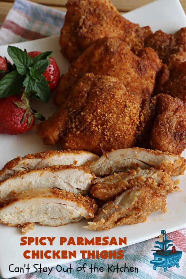 Spicy Parmesan Chicken Thighs – Can't Stay Out of the Kitchen