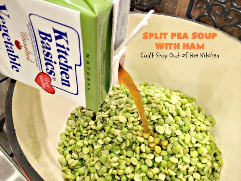 Split Pea Soup with Ham – Can't Stay Out of the Kitchen