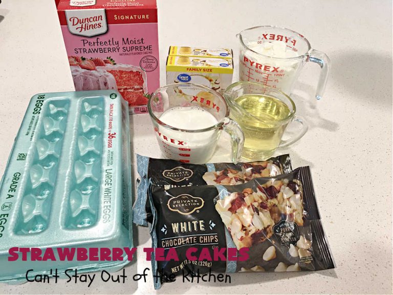 Strawberry Tea Cakes – Can't Stay Out of the Kitchen