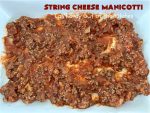 String Cheese Manicotti – Can't Stay Out of the Kitchen