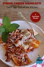 String Cheese Manicotti – Can't Stay Out of the Kitchen
