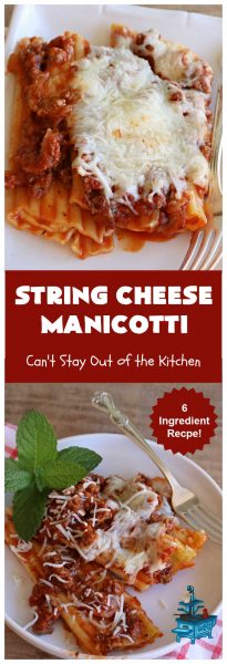 String Cheese Manicotti – Can't Stay Out of the Kitchen