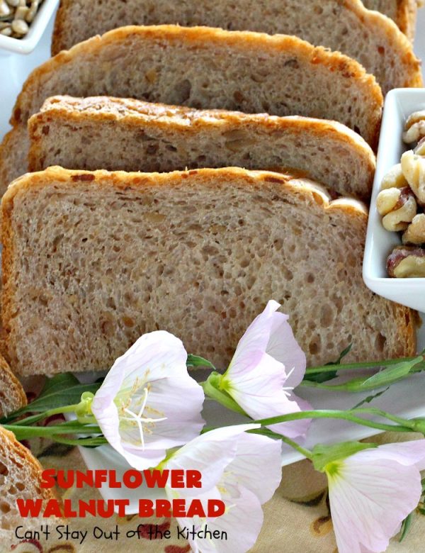 Sunflower Walnut Bread – Can't Stay Out of the Kitchen