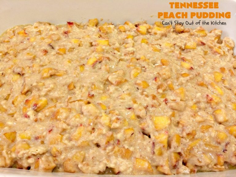 Tennessee Peach Pudding – Can't Stay Out of the Kitchen