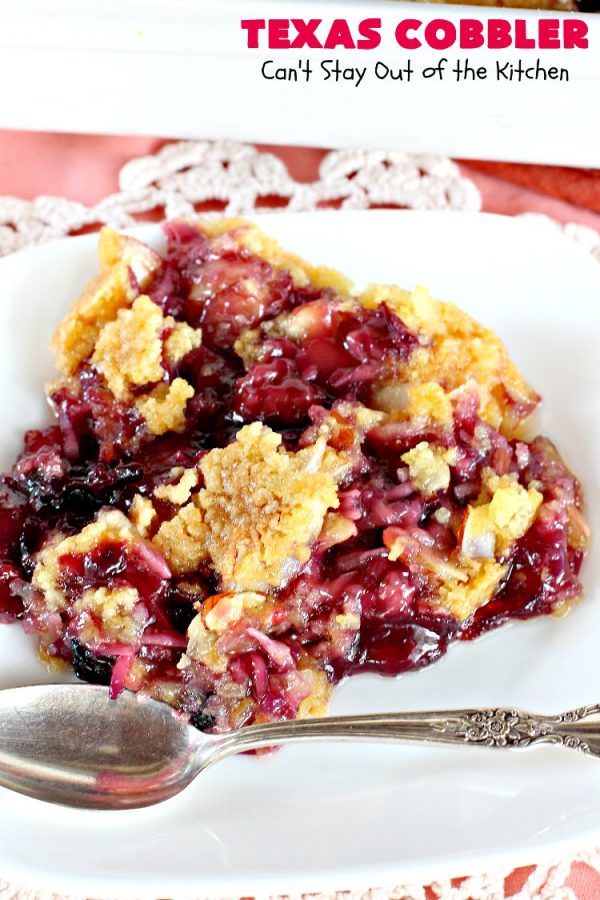 Texas Cobbler – Can't Stay Out of the Kitchen