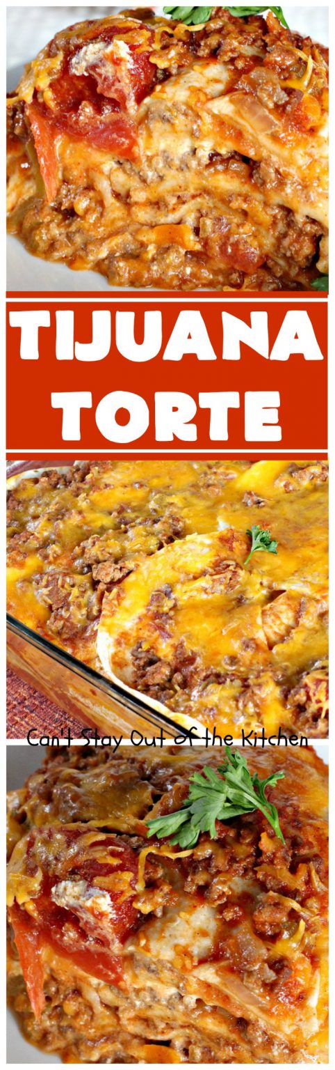 Tijuana Torte – Can't Stay Out of the Kitchen