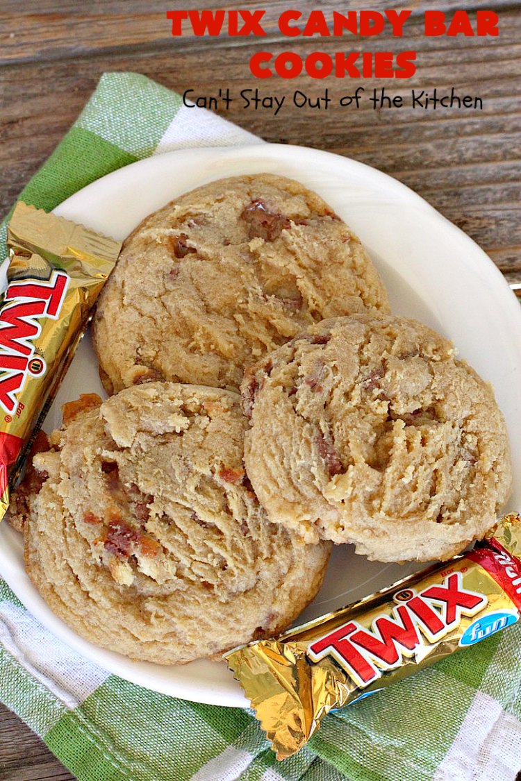 Twix Candy Bar Cookies – Can't Stay Out of the Kitchen