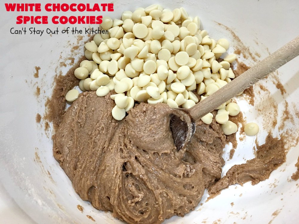 White Chocolate Spice Cookies – Can't Stay Out of the Kitchen