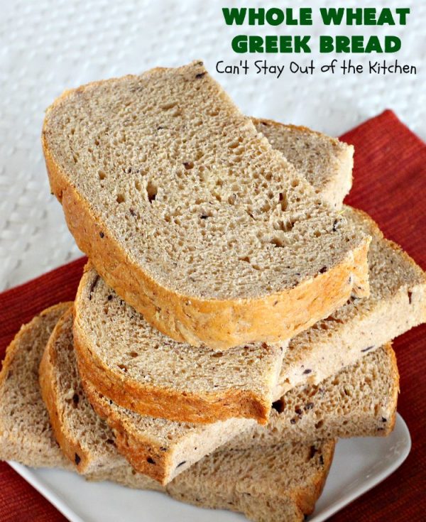 Whole Wheat Greek Bread – Can't Stay Out of the Kitchen