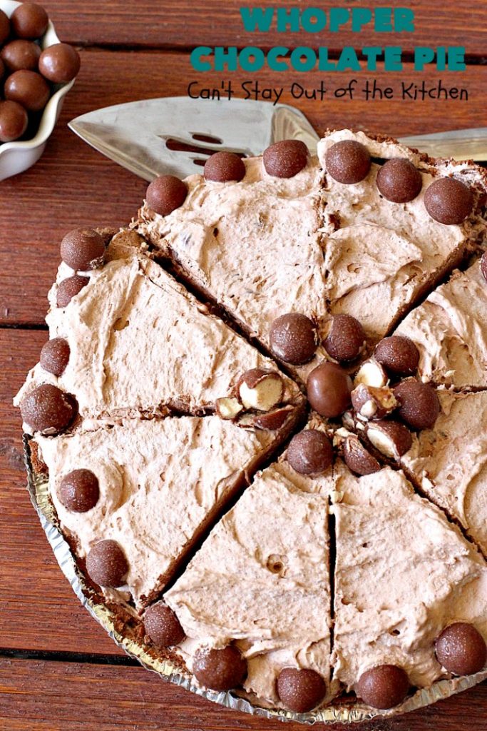 Whopper Chocolate Pie – Can't Stay Out of the Kitchen