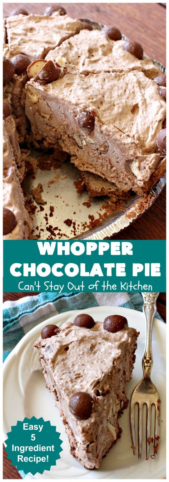 Whopper Chocolate Pie – Can't Stay Out of the Kitchen