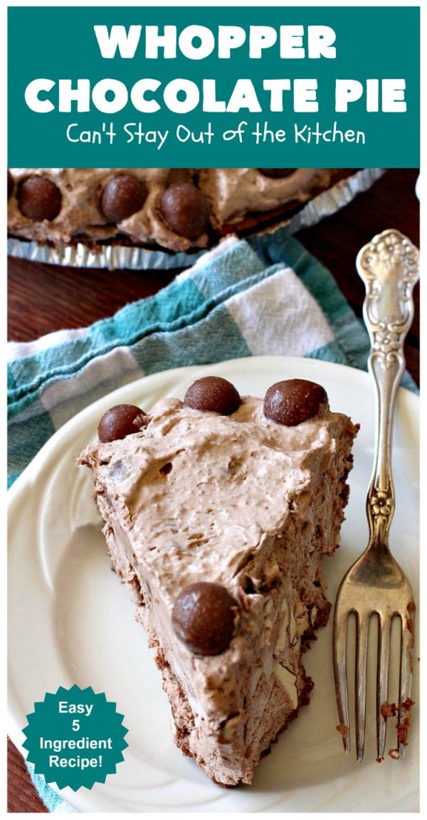 Whopper Chocolate Pie – Can't Stay Out of the Kitchen